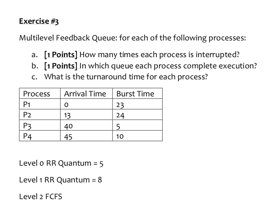 Solved Exercise #3 Multilevel Feedback Queue: for each of | Chegg.com