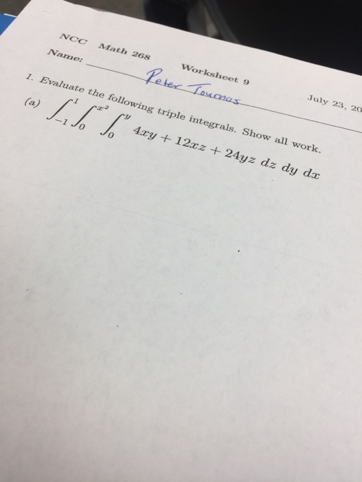 Solved NCC Math 268 Worksheet 9 July 23, 20 Name: 1. | Chegg.com