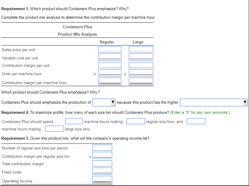 Solved Requirement 1. Which product should Containers Plus | Chegg.com