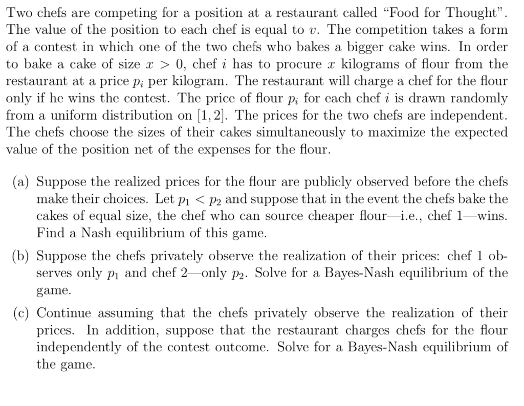 Solved Two chefs are competing for a position at a | Chegg.com