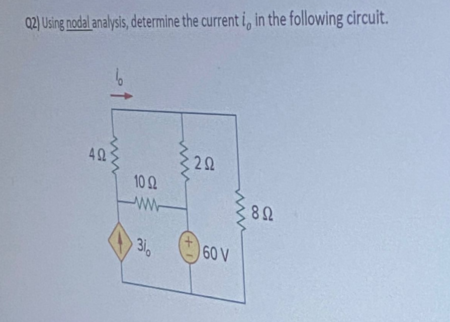 Q2) Using nodal analysis, determine the current i0 in | Chegg.com
