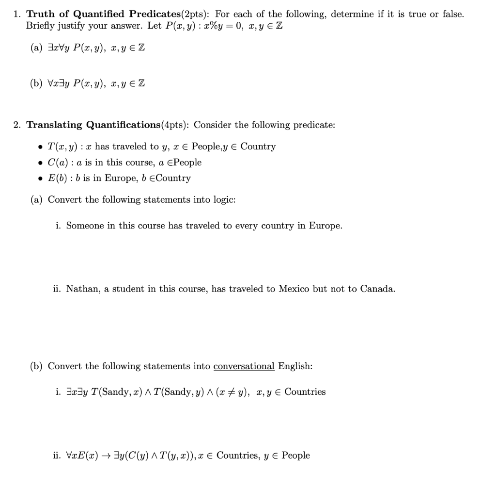 Solved 1. Truth of Quantified Predicates(2pts): For each of | Chegg.com