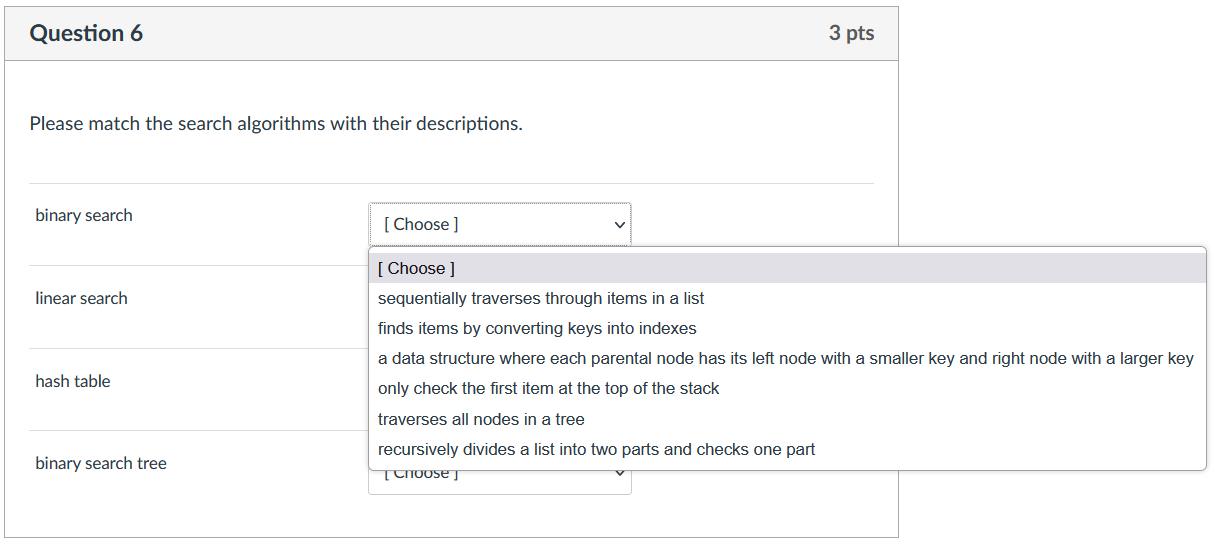 Solved Please match the search algorithms with their | Chegg.com