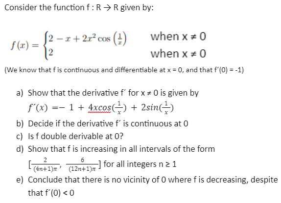 Consider the function f:R→R given by: | Chegg.com