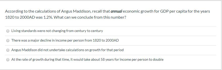 Solved According to the calculations of Angus Maddison, | Chegg.com