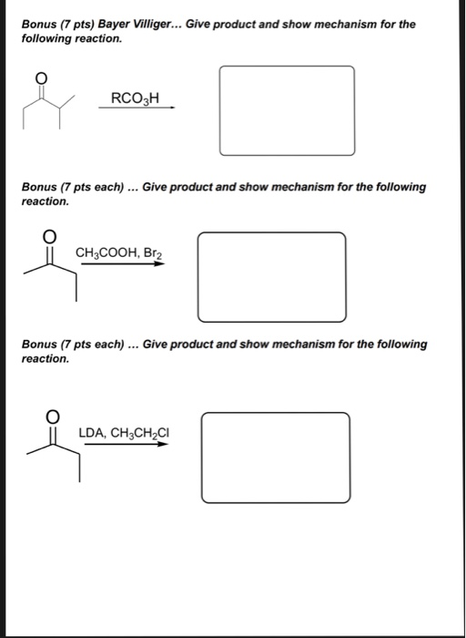 Solved Bonus (7 pts) Bayer Villiger... Give product and show | Chegg.com