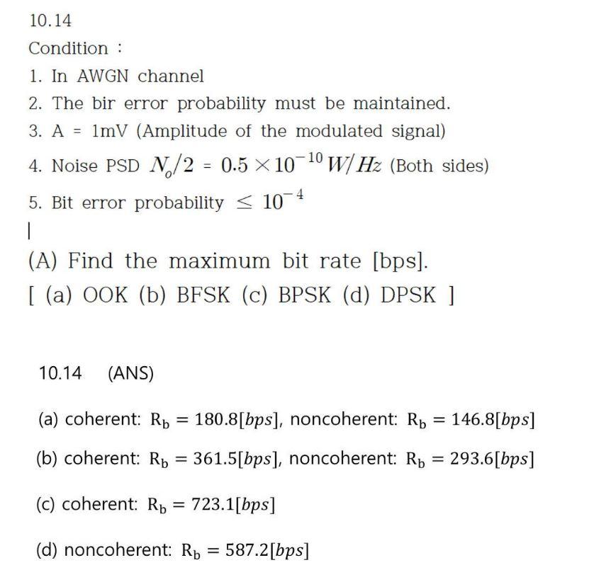 Solved 10.14 Condition : 1. In AWGN channel 2. The bir error | Chegg.com