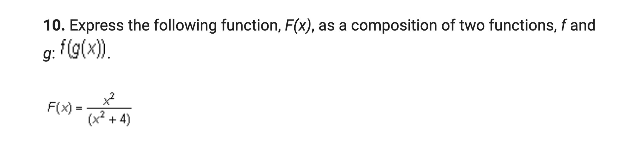 Solved 10. Express the following function, F(x), as a | Chegg.com