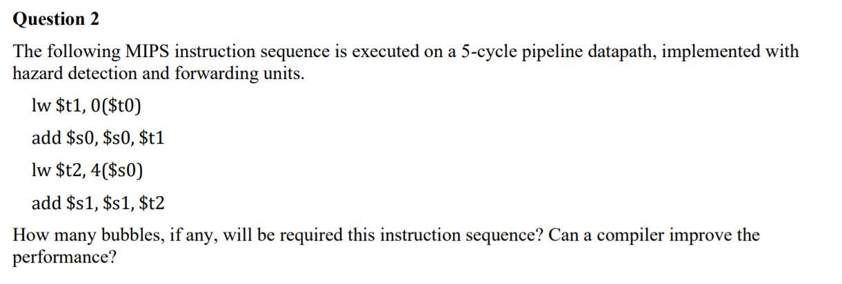 Solved Question 2 The Following Mips Instruction Sequence Is 