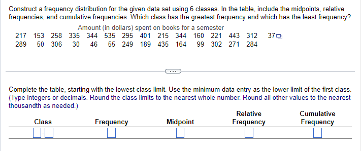 Solved Construct a frequency distribution for the given data | Chegg.com