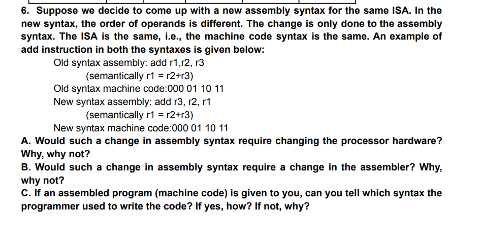 Solved 6. Suppose we decide to come up with a new assembly | Chegg.com
