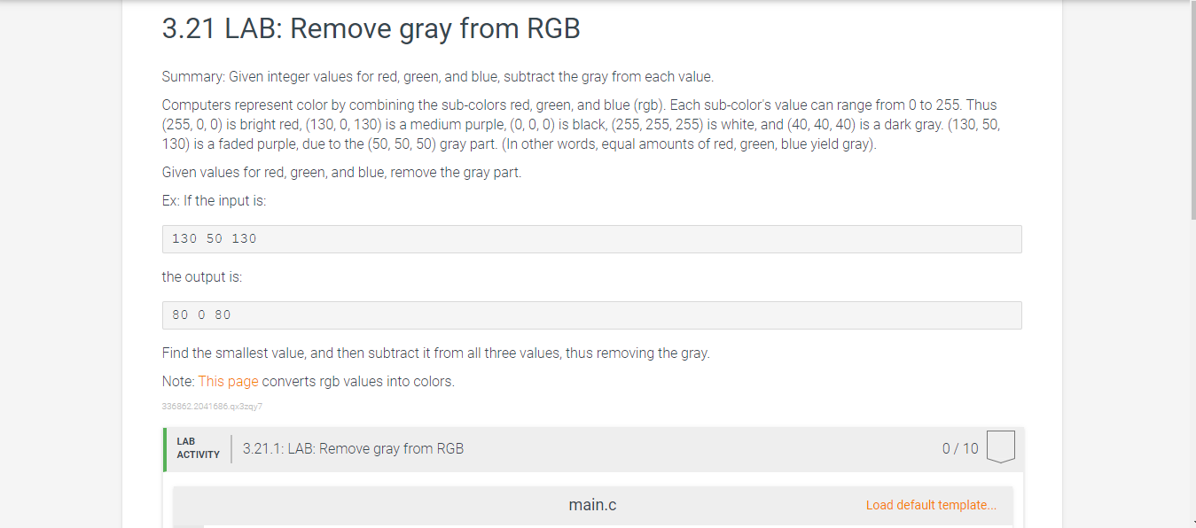 Solved 3.21 LAB: Remove gray from RGB Summary: Given integer | Chegg.com