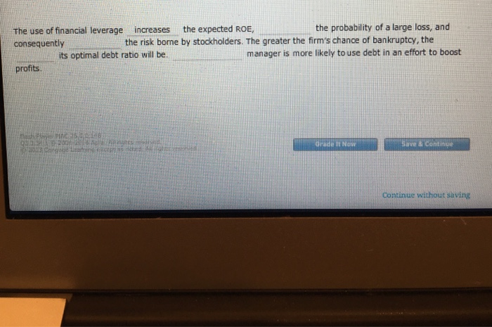 Solved The use of financial leverage increases the expected | Chegg.com