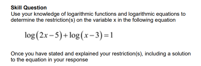 Solved Skill Question Use your knowledge of logarithmic | Chegg.com
