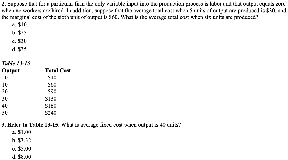 Solved 2 Suppose That For A Particular Firm The Only