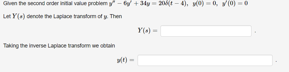 Solved Given the second order initial value problem | Chegg.com