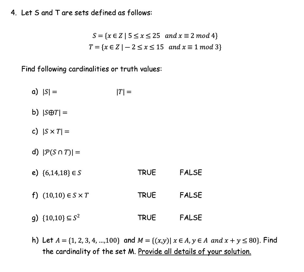 Solved 4. Let S and T are sets defined as follows: S = {x € | Chegg.com