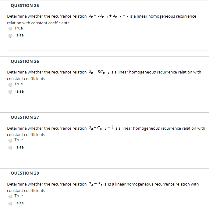 Solved QUESTION 25 Determine whether the recurrence relation | Chegg.com