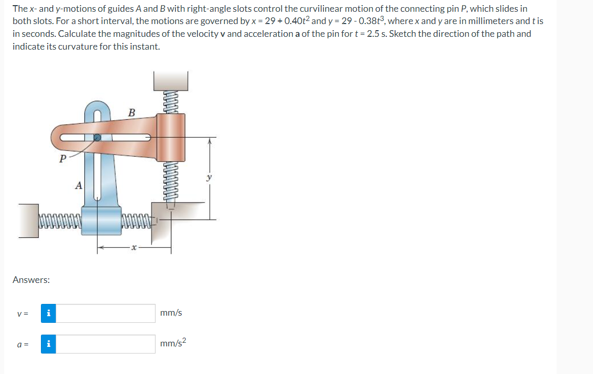 Solved The x - and y-motions of guides A and B with | Chegg.com