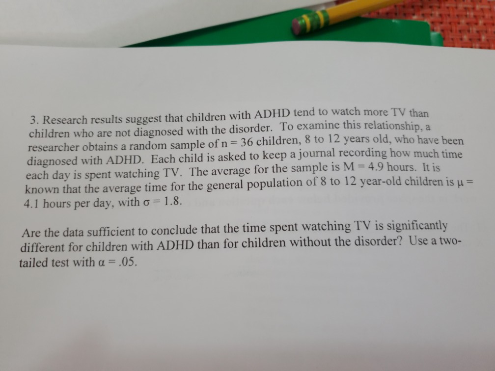Solved 3. Research results suggest that children with ADHD | Chegg.com