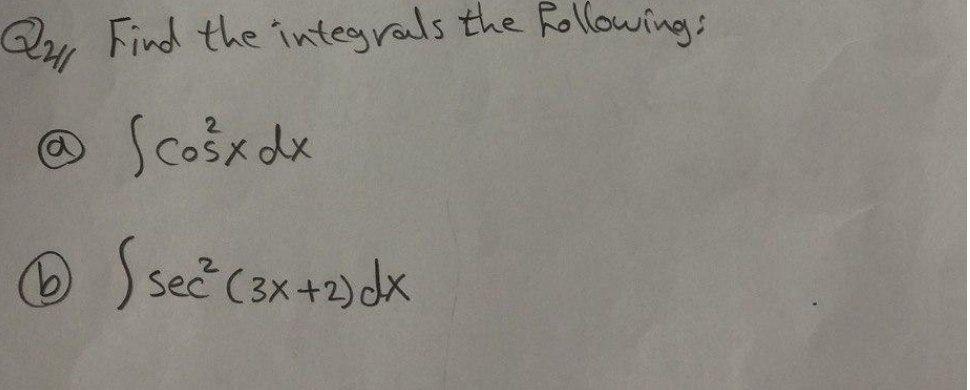 Solved Qw Find the integrals the following: Scošxdx S sech ( | Chegg.com
