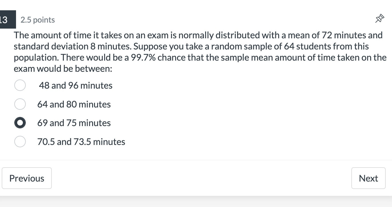 Solved The amount of time it takes on an exam is normally | Chegg.com