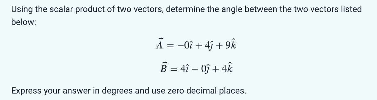 Solved Using the scalar product of two vectors, determine | Chegg.com