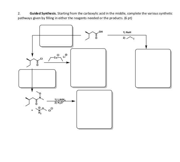 Solved 2. Guided Synthesis. Starting from the carboxylic | Chegg.com