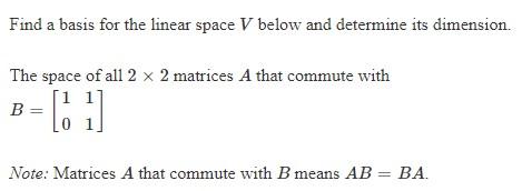 Solved Find a basis for the linear space V below and | Chegg.com