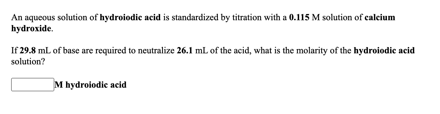 Solved An aqueous solution of hydroiodic acid is | Chegg.com