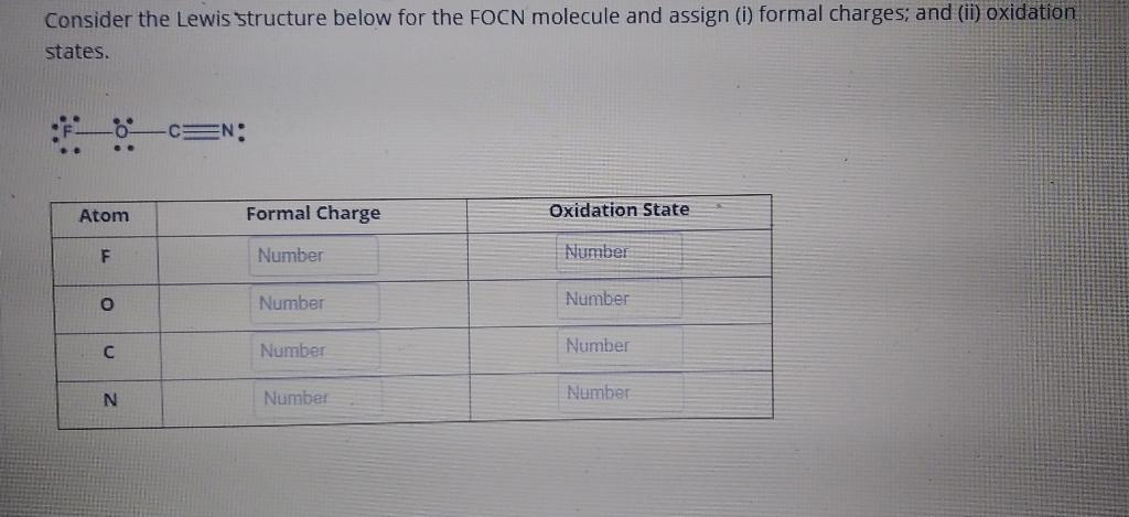 Solved Consider the Lewis structure below for the FOCN | Chegg.com