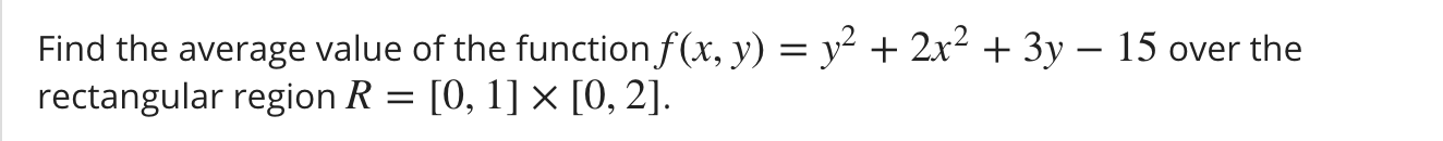 Solved Find the average value of the function | Chegg.com
