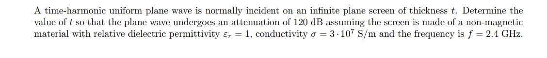 Solved A time-harmonic uniform plane wave is normally | Chegg.com