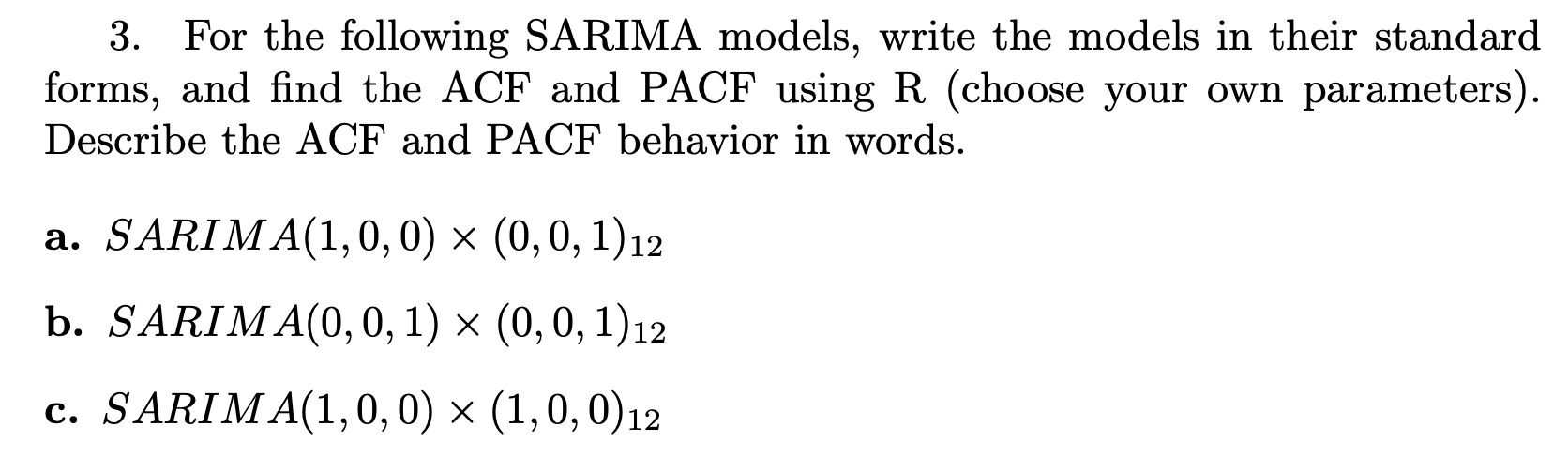 3. For the following SARIMA models, write the models | Chegg.com