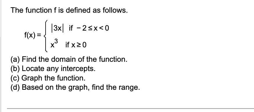 Solved The function f is defined as follows. f(x)={∣3x∣ if | Chegg.com