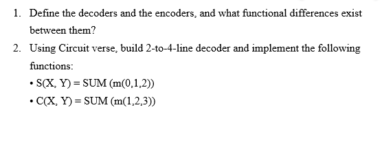 Solved 1. Define the decoders and the encoders, and what | Chegg.com