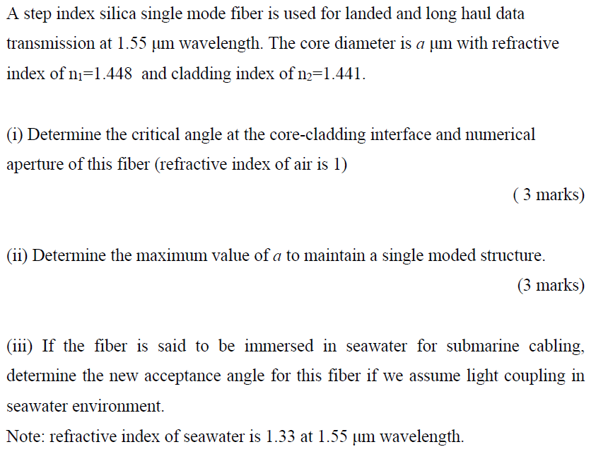 Solved A step index silica single mode fiber is used for | Chegg.com