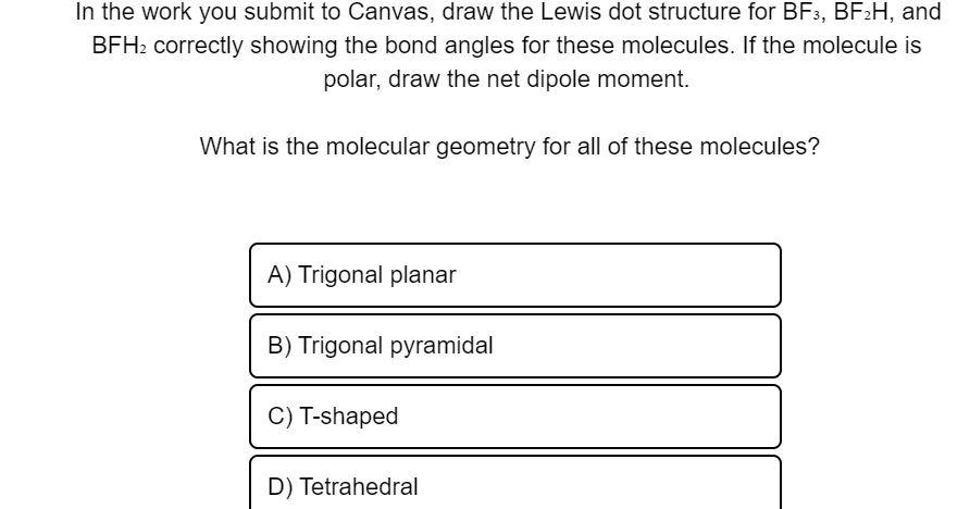 Solved In the work you submit to Canvas, draw the Lewis dot | Chegg.com