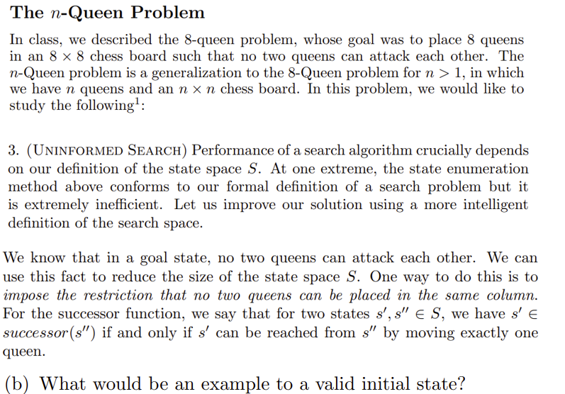 Solved The n-Queen Problem In class, we described the | Chegg.com