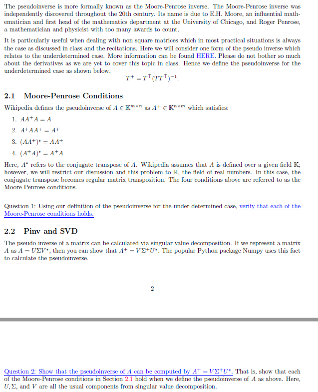 Solved The pseudoinverse is more formally known as the | Chegg.com