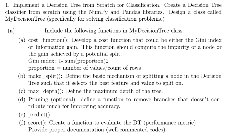 1. Implement a Decision Tree from Scratch for | Chegg.com