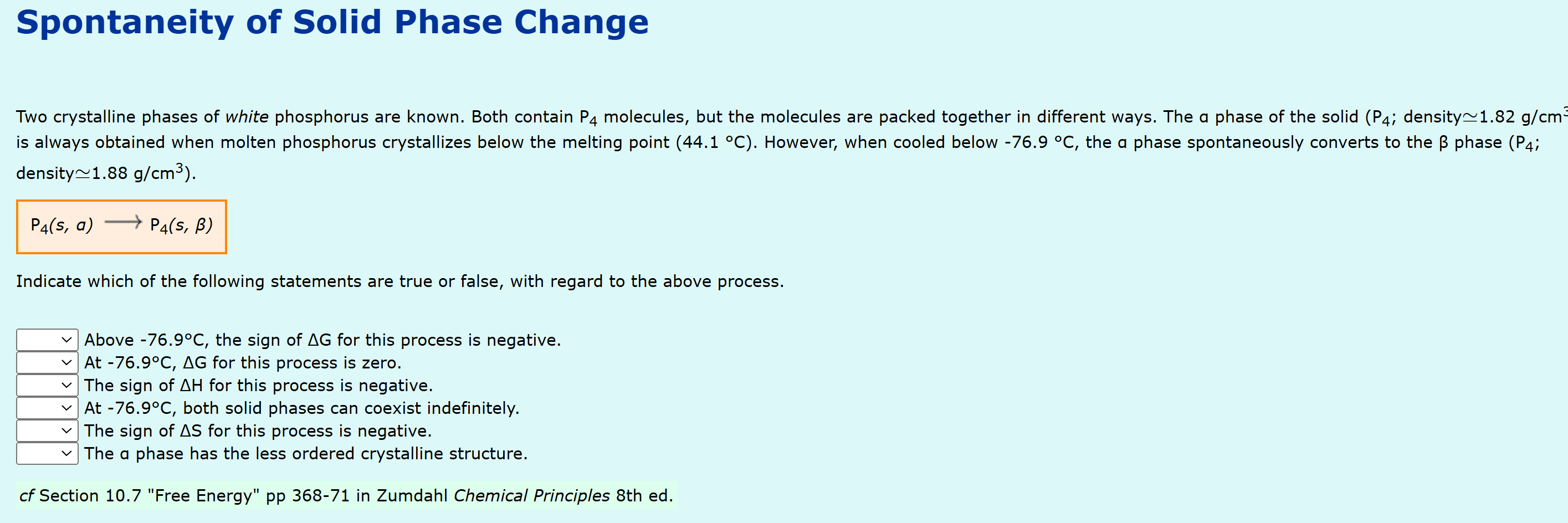 Solved Spontaneity of ﻿Solid Phase ChangeTwo crystalline | Chegg.com