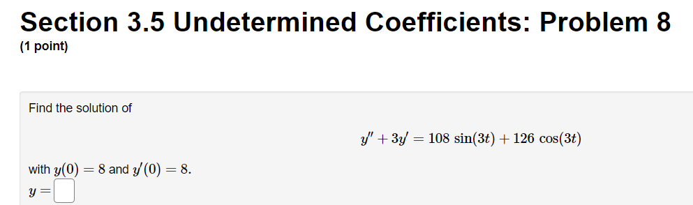Solved Section 3.5 Undetermined Coefficients: Problem 8 (1 | Chegg.com