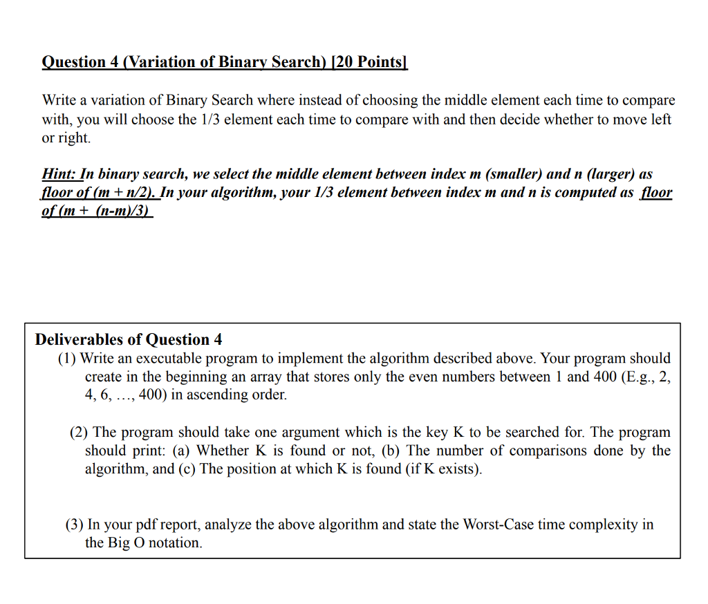 Solved Question 4 (Variation of Binary Search) 20 Points] | Chegg.com