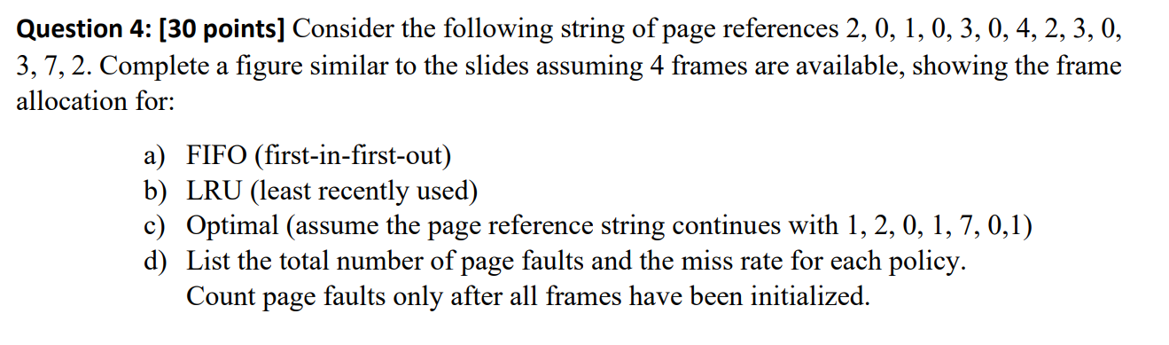 Question 4: [30 points] Consider the following string | Chegg.com