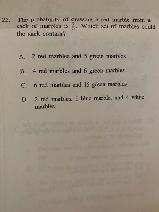 Solved 25. The probability of drawing a red marble from a | Chegg.com