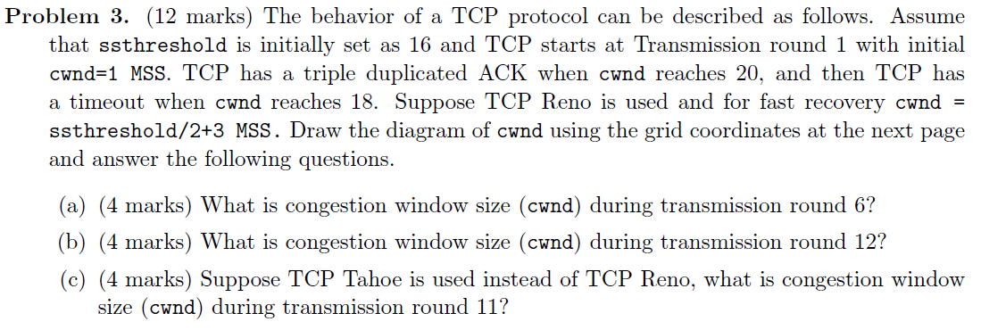 Solved Problem 3. (12 marks) The behavior of a TCP protocol | Chegg.com