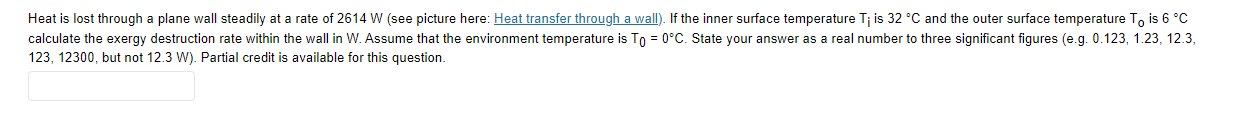 Solved Heat is lost through a plane wall steadily at a rate | Chegg.com
