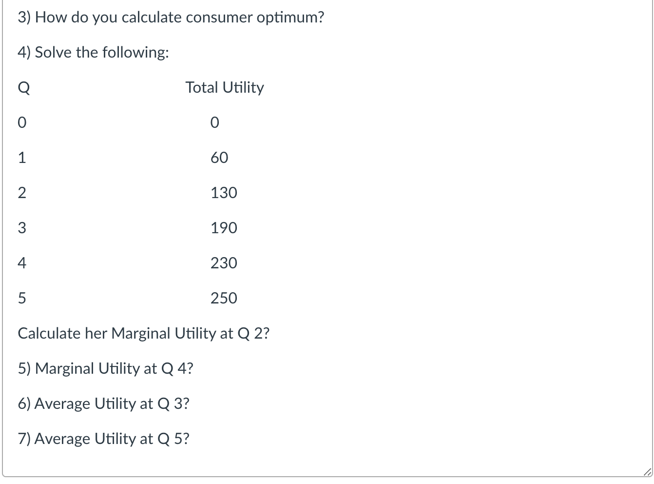 Solved 3) How do you calculate consumer optimum? 4) Solve | Chegg.com