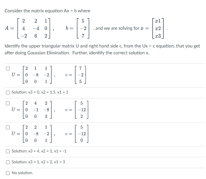 Solved Consider The Matrix Equation Ax B Where